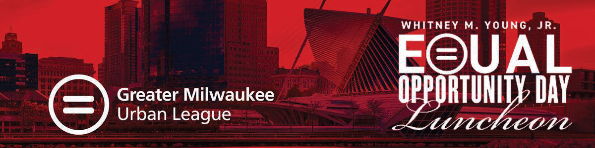 Greater Milwaukee Urban League honors equity work at annual 'Whitney M. Young, Jr., Equal ...
